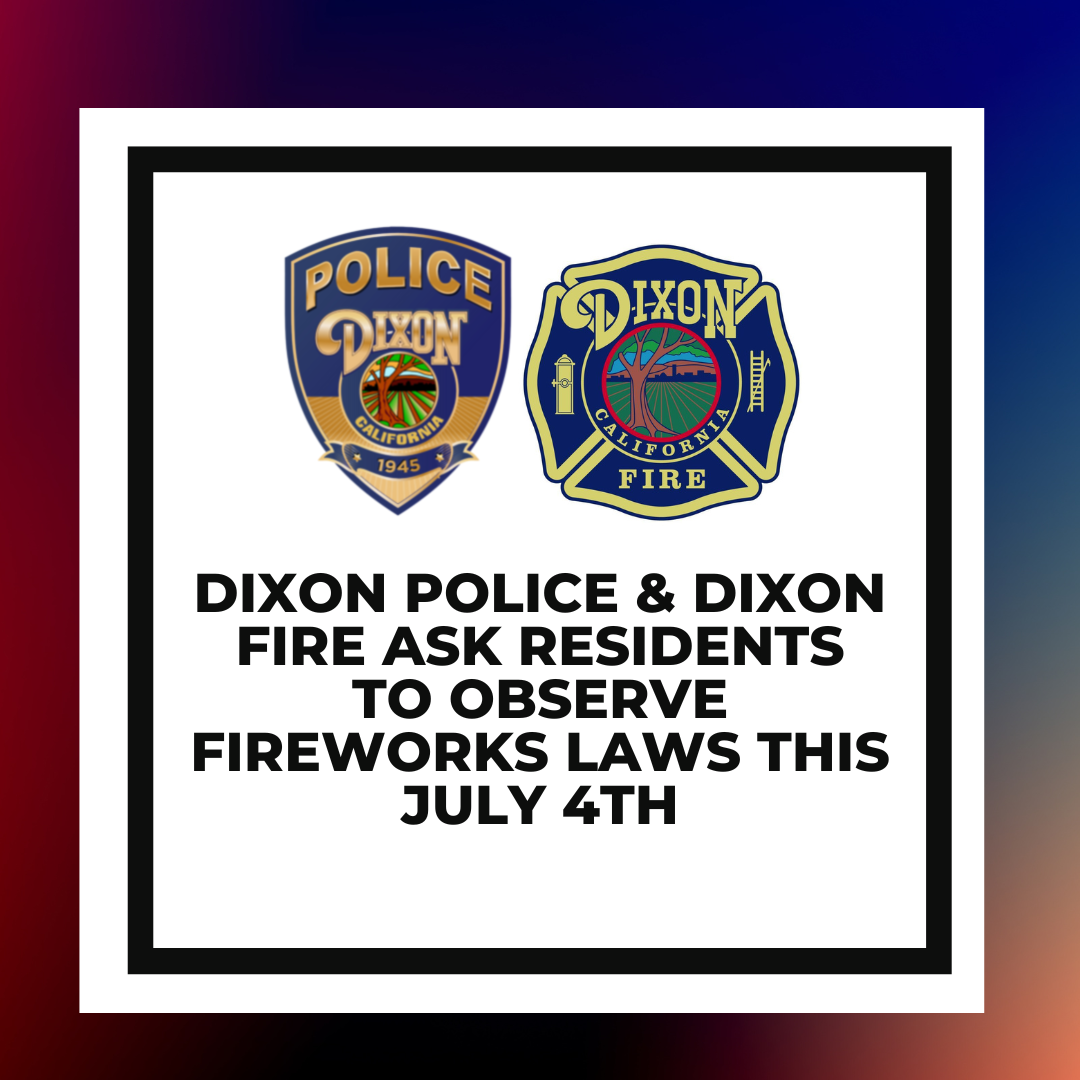 Welcome to the Official Website of the City of Dixon, CA - Dixon Police ...